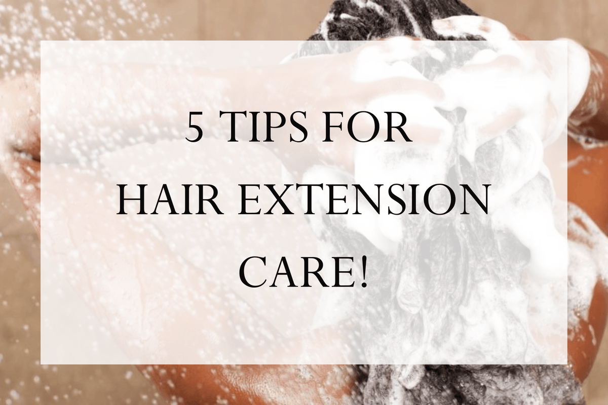 5 Tips - How to care for Hair Extensions – Sophia Hair Australia